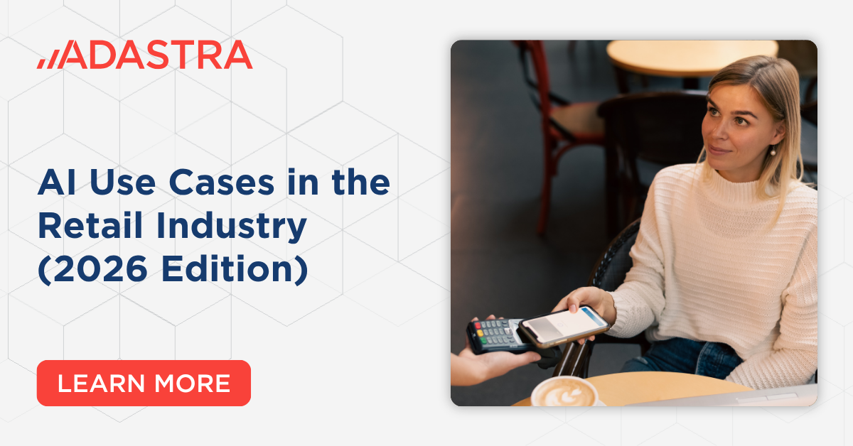 AI Use Cases in the Retail Industry | 2026